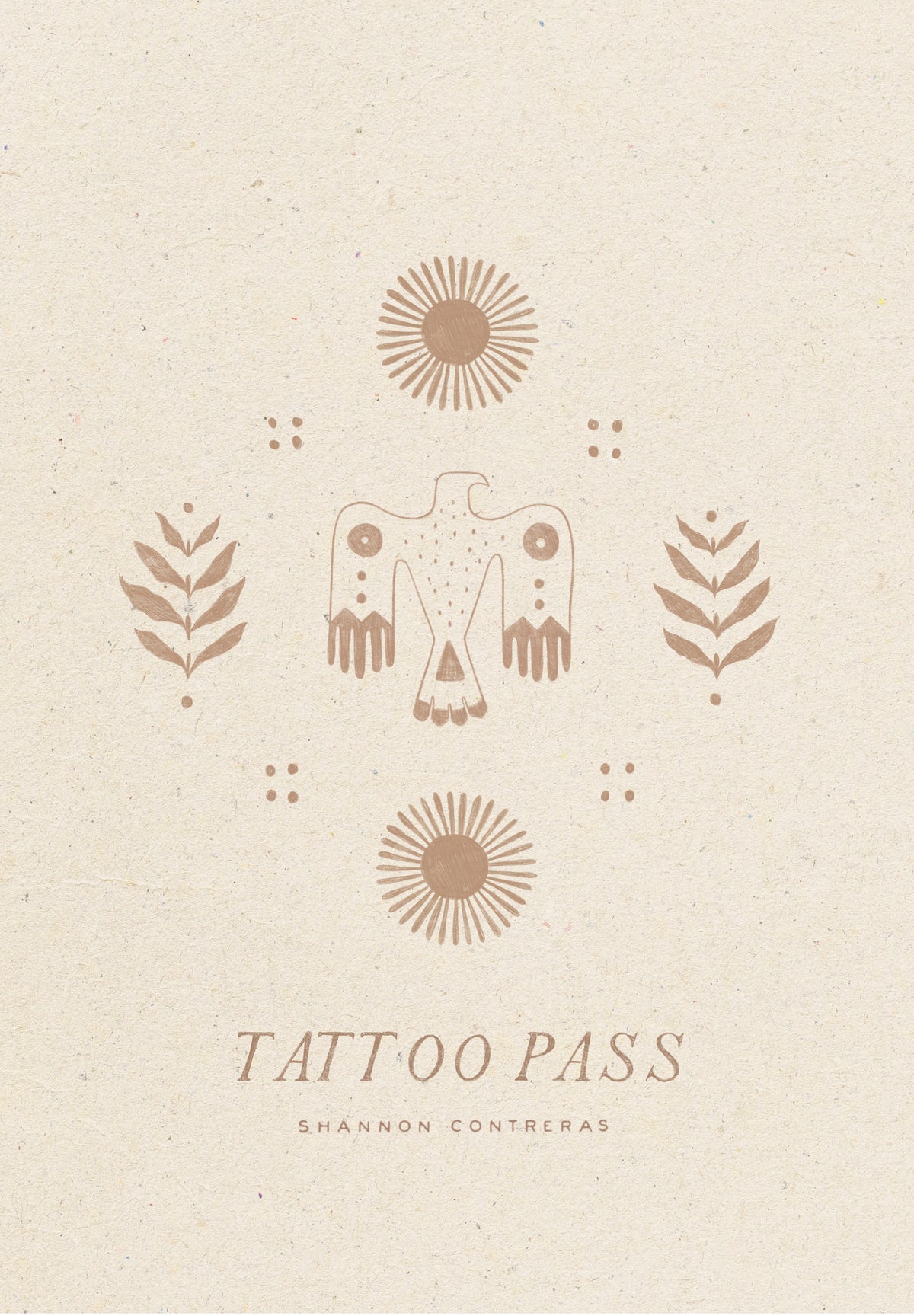Tattoo Pass — Shannon Lujan